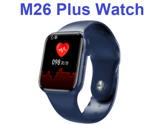 M26 Plus Smartwatch 2021: Pros and Cons + Full Details - Chinese ...