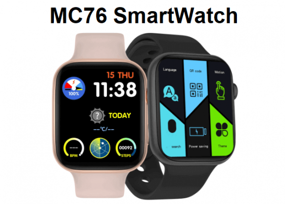 MC76 SmartWatch 2021: Pros and Cons + Full Details - Chinese Smartwatches