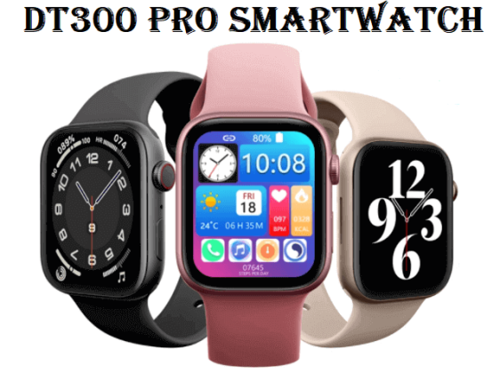DT300 Pro SmartWatch 2022: Pros & Cons + Full Details - Chinese ...