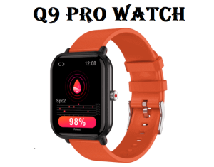 Q9 Pro SmartWatch Under $20 2022: Specs, Price, Pros & Cons - Chinese ...