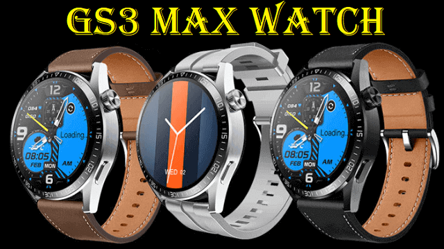 GS3 Max SmartWach 2022: Specs, Price, Pros & Cons - Chinese Smartwatches
