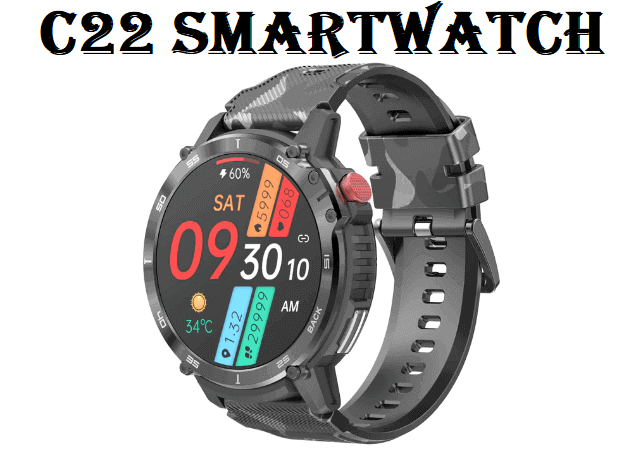 C22 Military SmartWatch: Specs, Price, Pros & Cons - Chinese Smartwatches