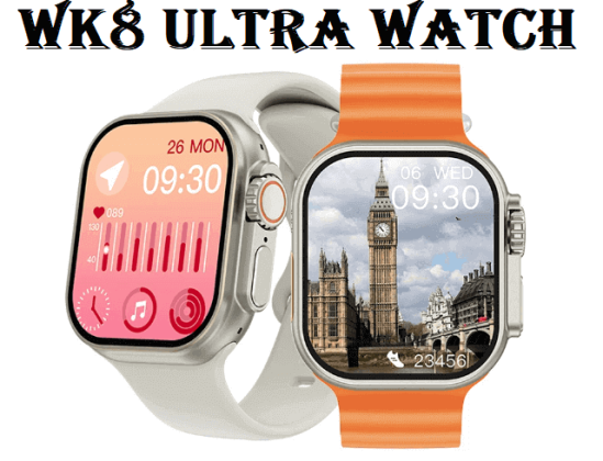WK8 Ultra SmartWatch: Specs, Price, Pros & Cons - Chinese Smartwatches