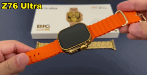 Z76 Ultra SmartWatch 2023: Specs, Price + Full Details - Chinese Smartwatches