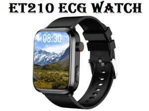 ET210 SmartWatch With ECG: Specs, Price + Full Details - Chinese ...